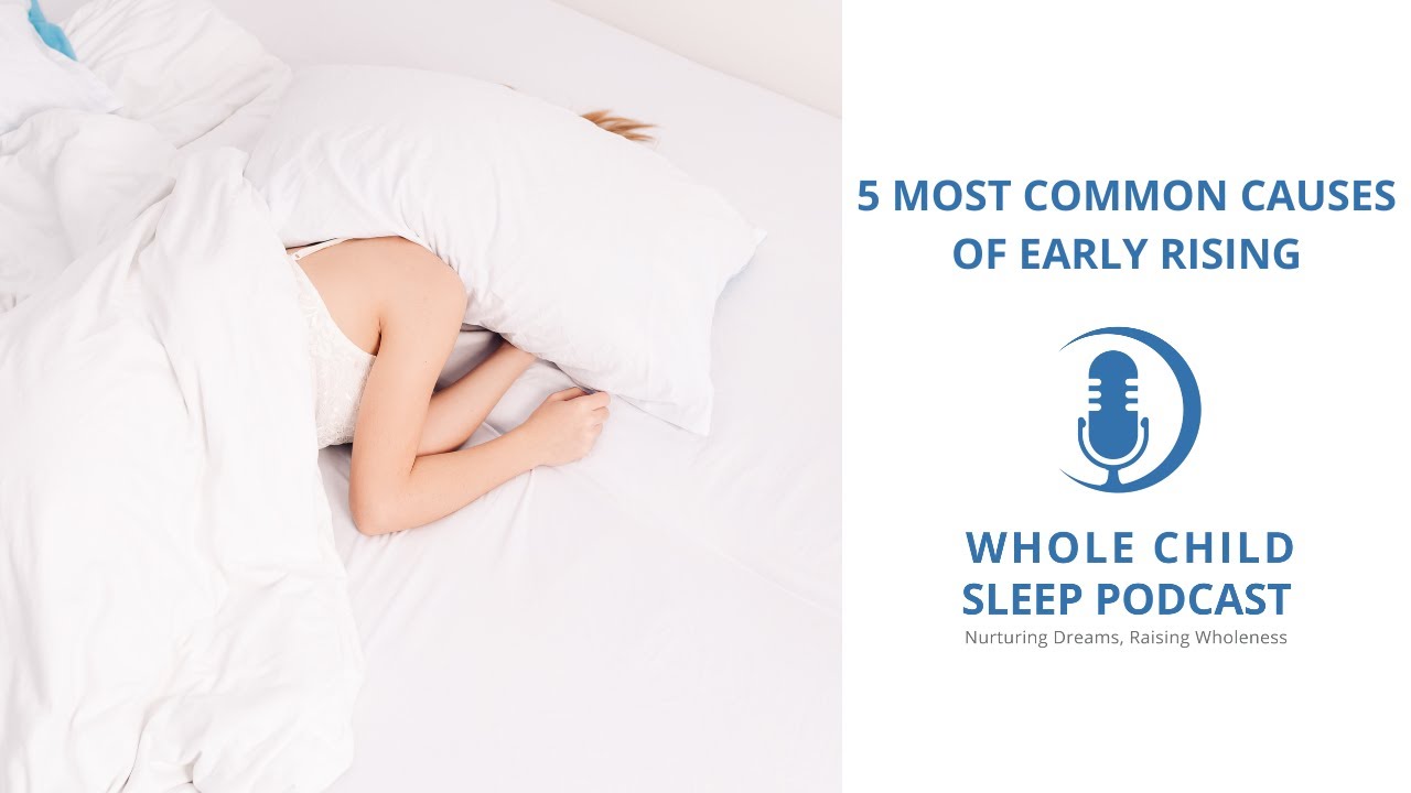5 Most Common Causes of Early Rising in Children
